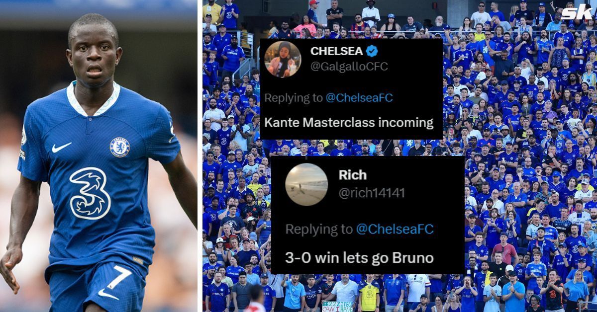 "Our boy is back", "Masterclass incoming" - Chelsea fans ecstatic as N ...