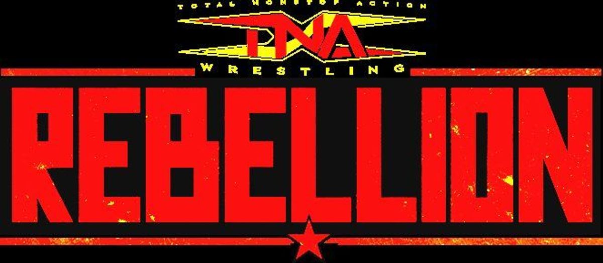 TNA Rebellion 2024 Matchcard | Discover TNA World Championship and more